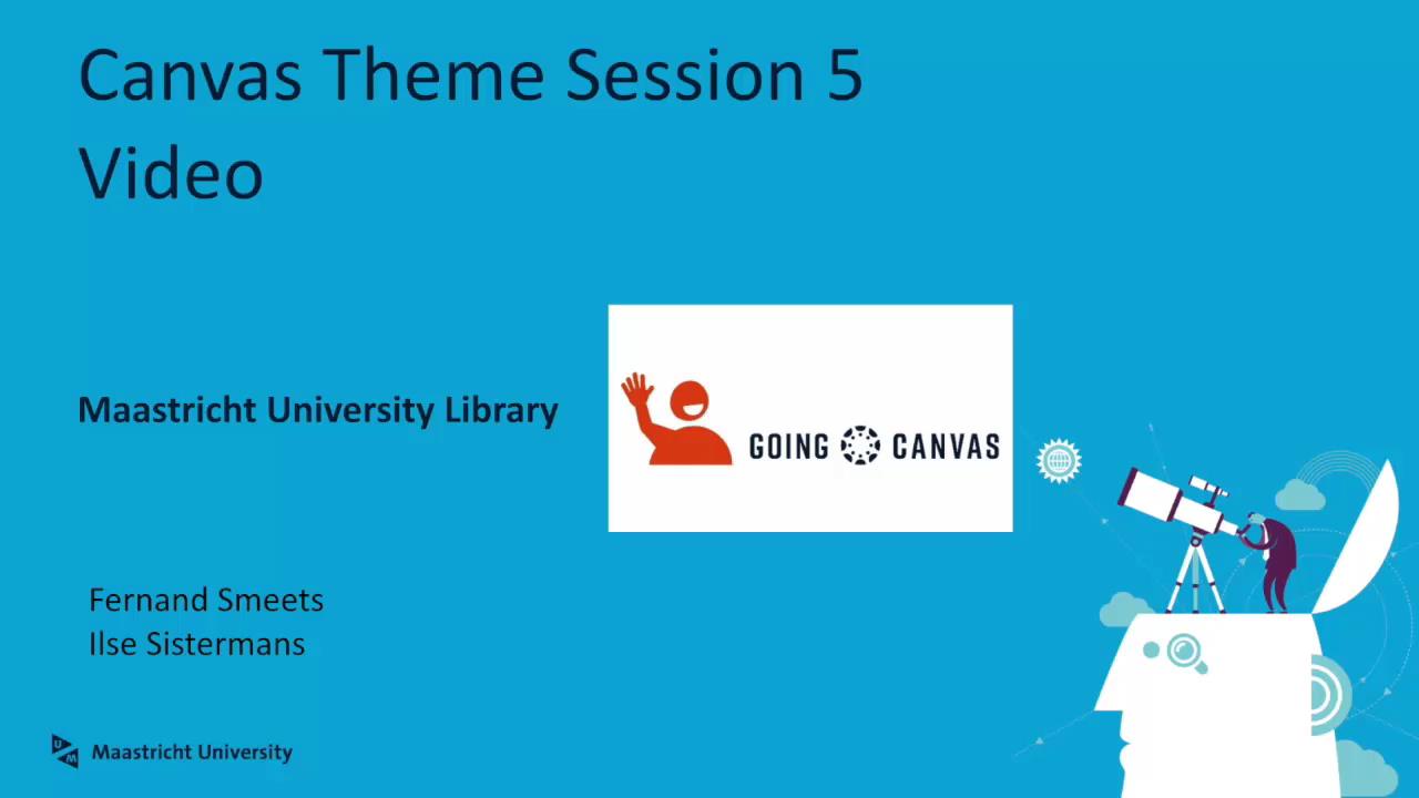 Canvas Theme Session : no 5: Sharing Videos